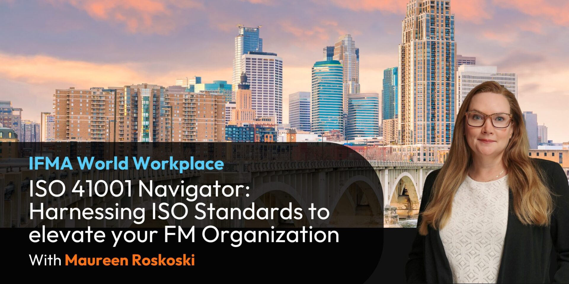 ISO 41001 Strategies at IFMA's World Workplace