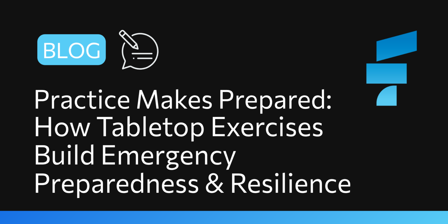 Practice Makes Prepared: How Tabletop Exercise Planning Builds ...